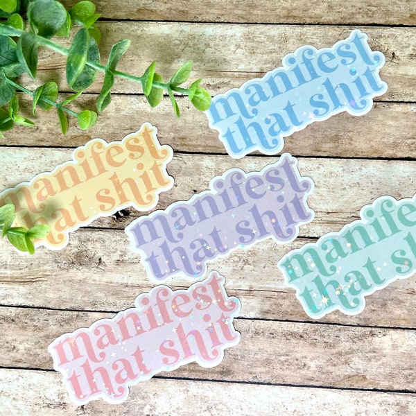 Manifest That Shit Stickers - Etsy