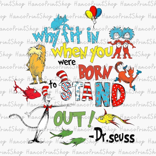Dr Seuss Why Fit in When You Were Born Stand - Etsy