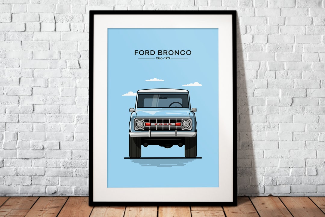 Ford Bronco as Premium Poster the Perfect Gift for Any Ford Fan Poster ...