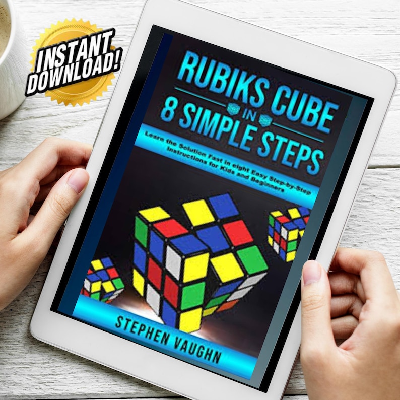 Rubiks Cube in 8 Simple Steps - Learn the Solution Fast in Eight Easy ...