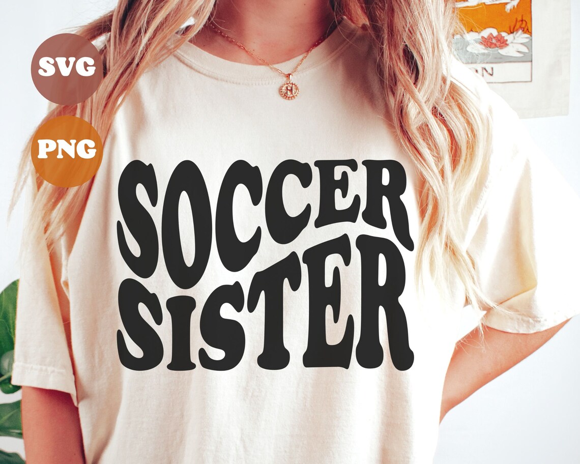 Soccer Sister SVG Soccer Png Design Sport Svg Cricut File - Etsy