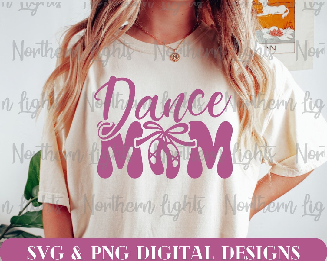 Dance Mom SVG, Retro Dance Svg Design, Dance Life Svg, Dance Mom Png ...