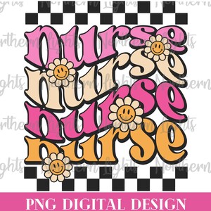 Retro Nurse PNG, Nurse Sublimation Design, Groovy Nurse Png, Medical ...