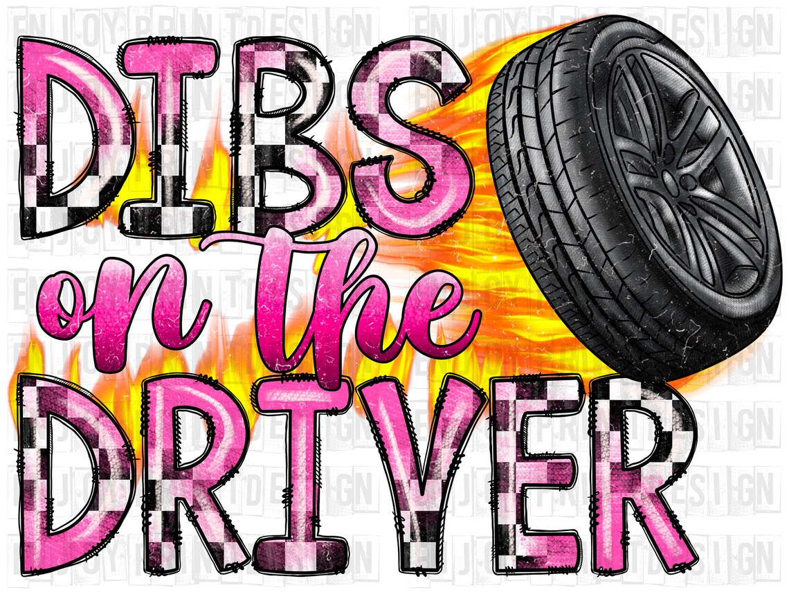 Dibs on the Driver Png It's Race Day PNG Car Racing - Etsy