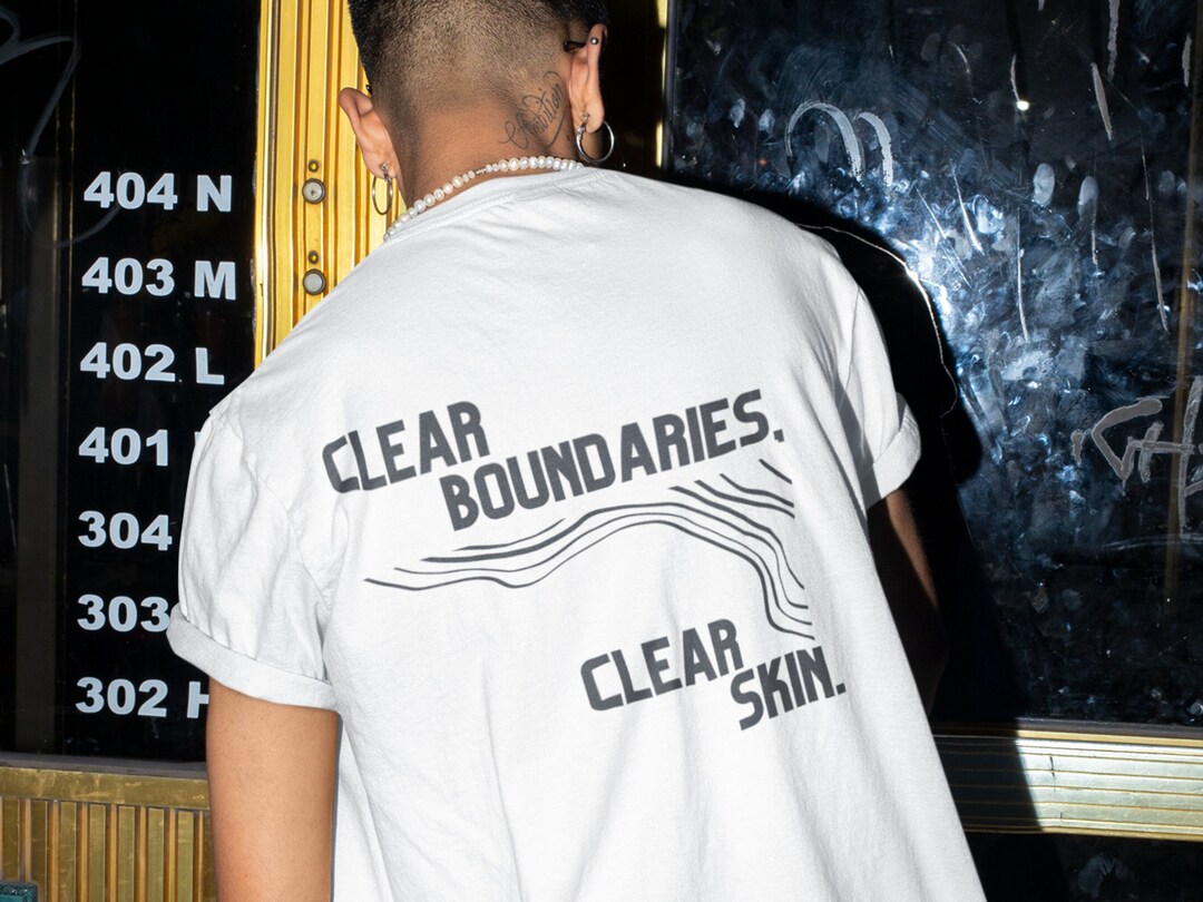 Clear Boundaries, Clear Skin Shirt, Set Boundaries Shirt, Shirt for ...