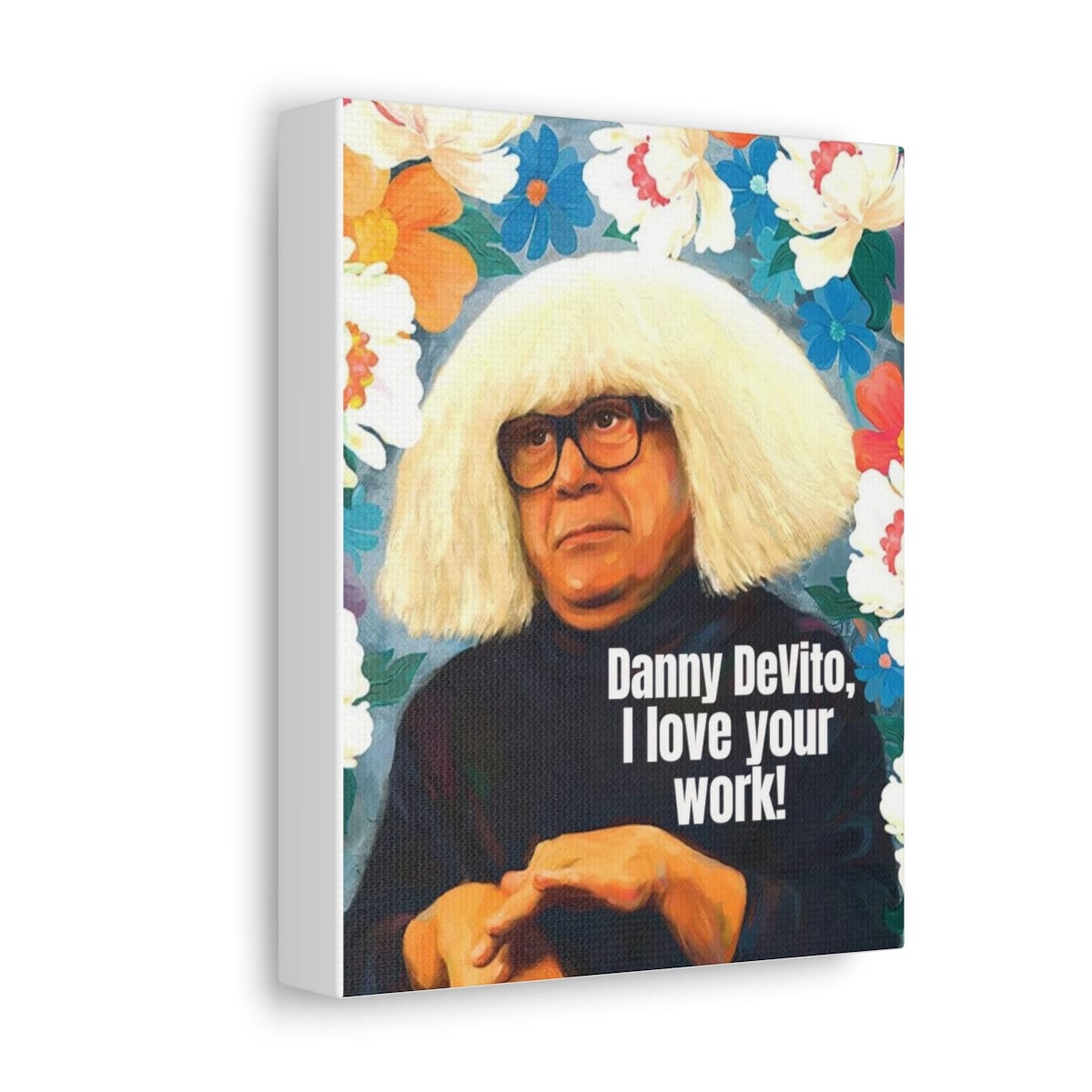 Danny Devito I Love Your Work Canvas - Etsy