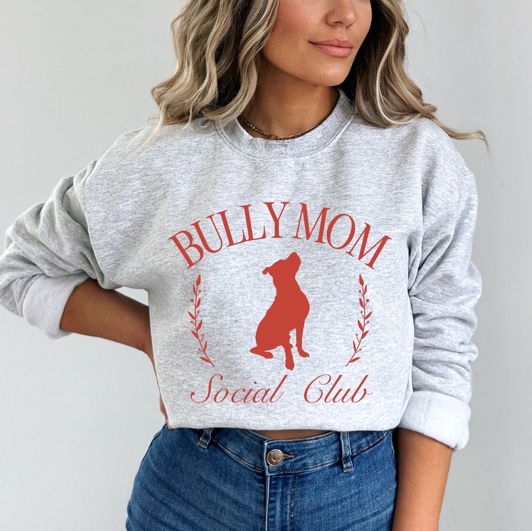 American XL Bully Sweatshirt American Bully Shirt Bully Mom Gift ...
