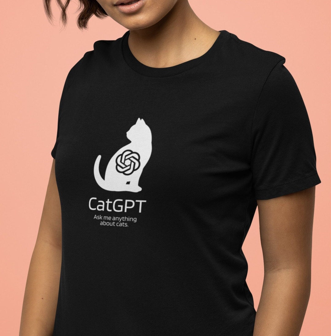 Catgpt T-shirt, Ask Me Anything About Cats Shirt, Inspired by Chatgpt ...