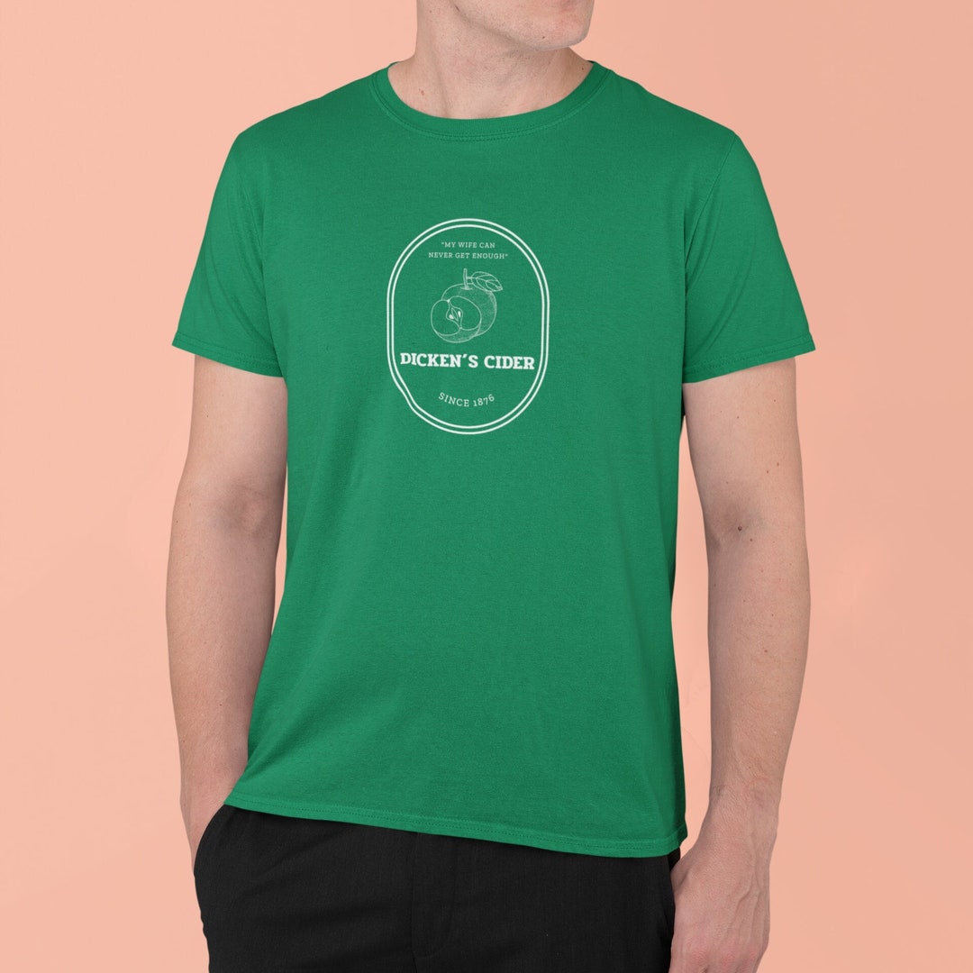Dickens Cider T-Shirt, Funny St Patricks Shirt, Dad Joke Shirt, Funny ...