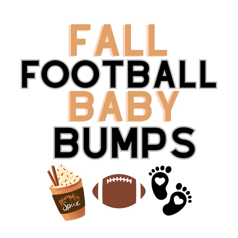 Fall Football Baby Bumps PNG Graphic: Pregnancy Shirt Design ...
