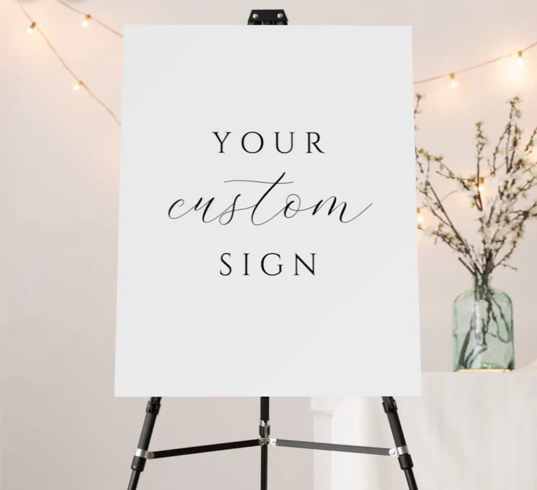 Custom Event Sign - Shower, Wedding, Party, Event - You Create A Custom ...