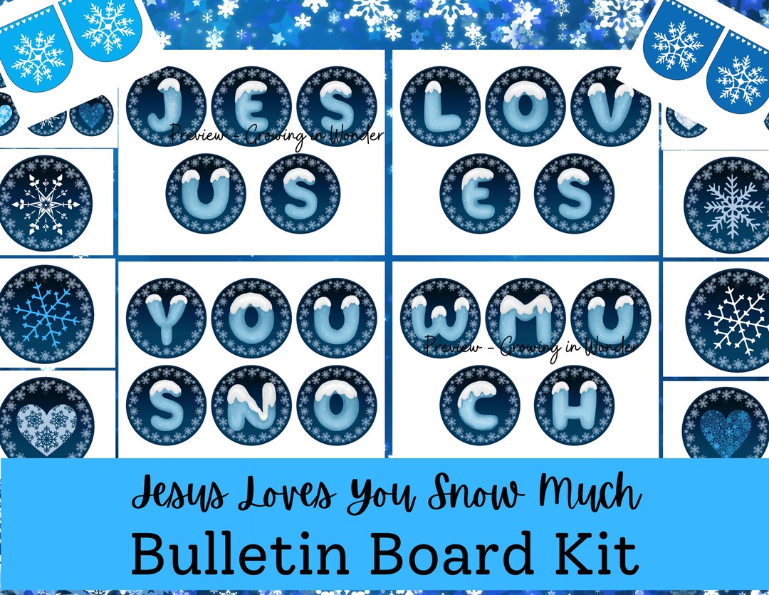 Winter Bulletin Board Kit, Jesus Loves You Snow Much, Religious ...