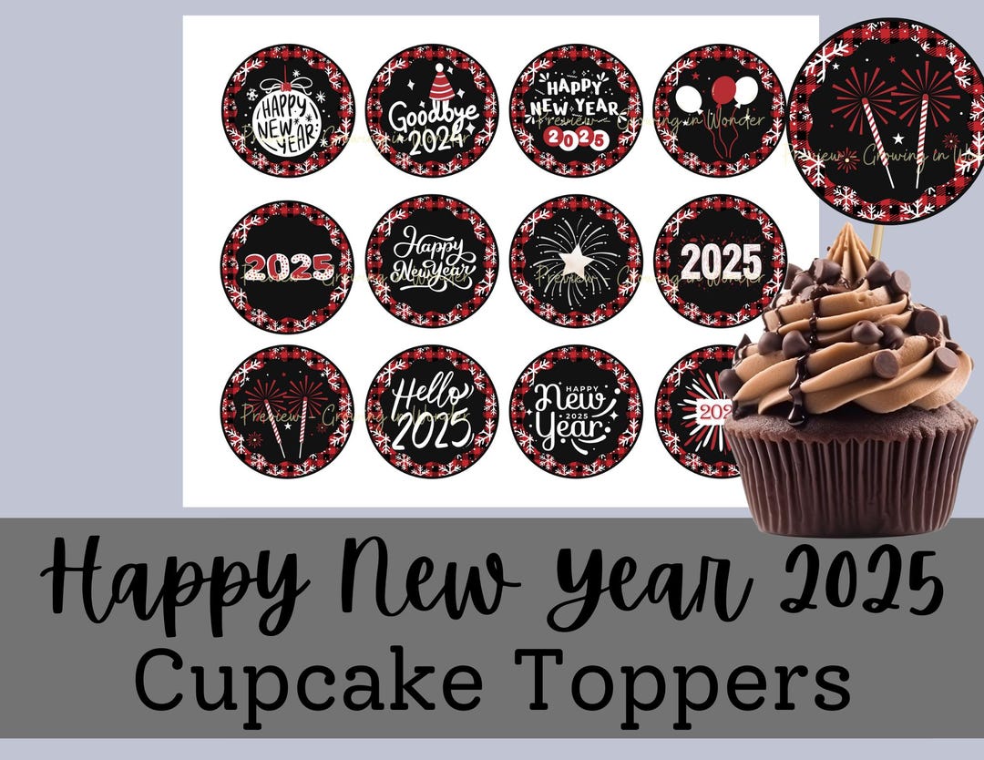 Happy New Year 2025 Printable Cupcake Toppers - Etsy