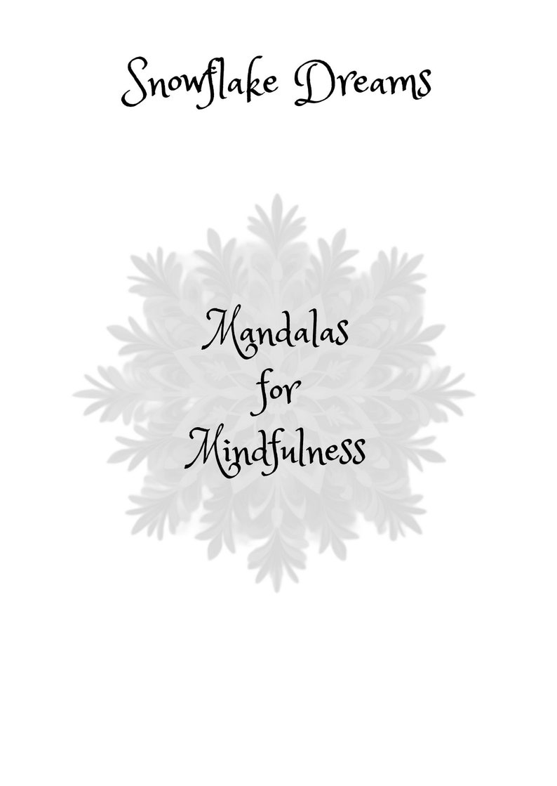 50 Relaxing, Snowflake Mandala Pages for All Ages From Teens to ...