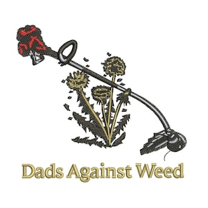 Dad Against Weed Embroidery Pattern Digital File-marijuana Machine PNG ...