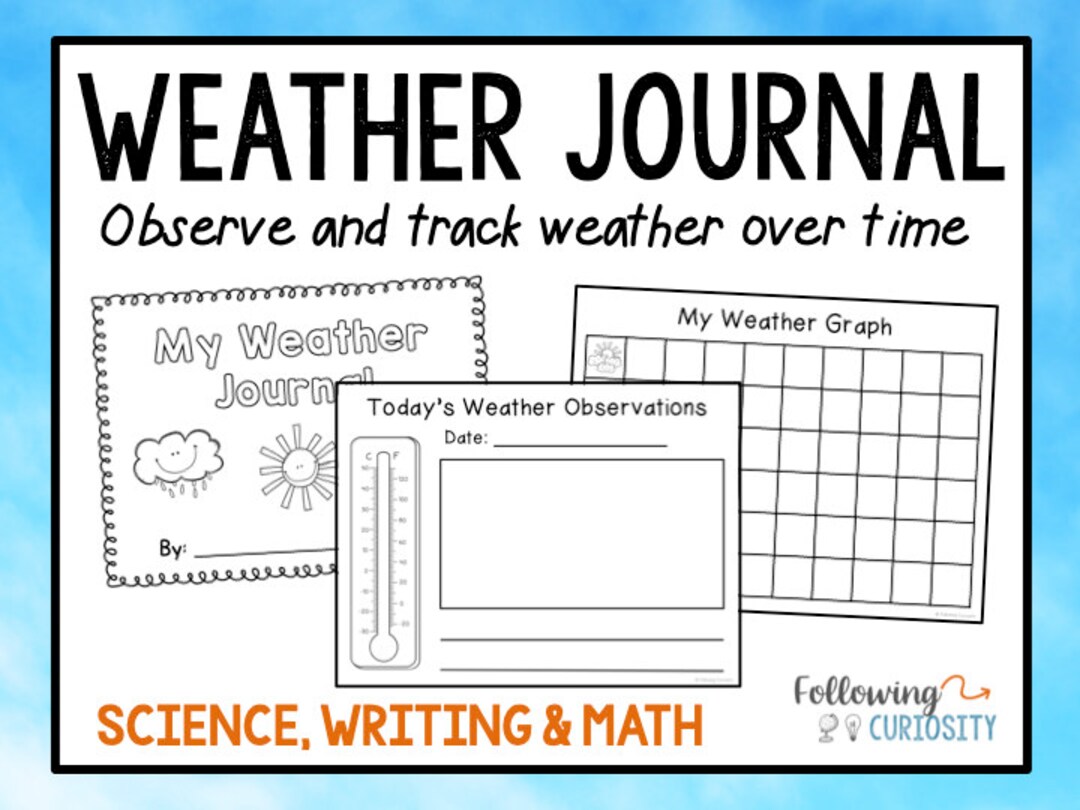 Weather Observation Journal: Observe, Record, and Graph Kindergarten ...