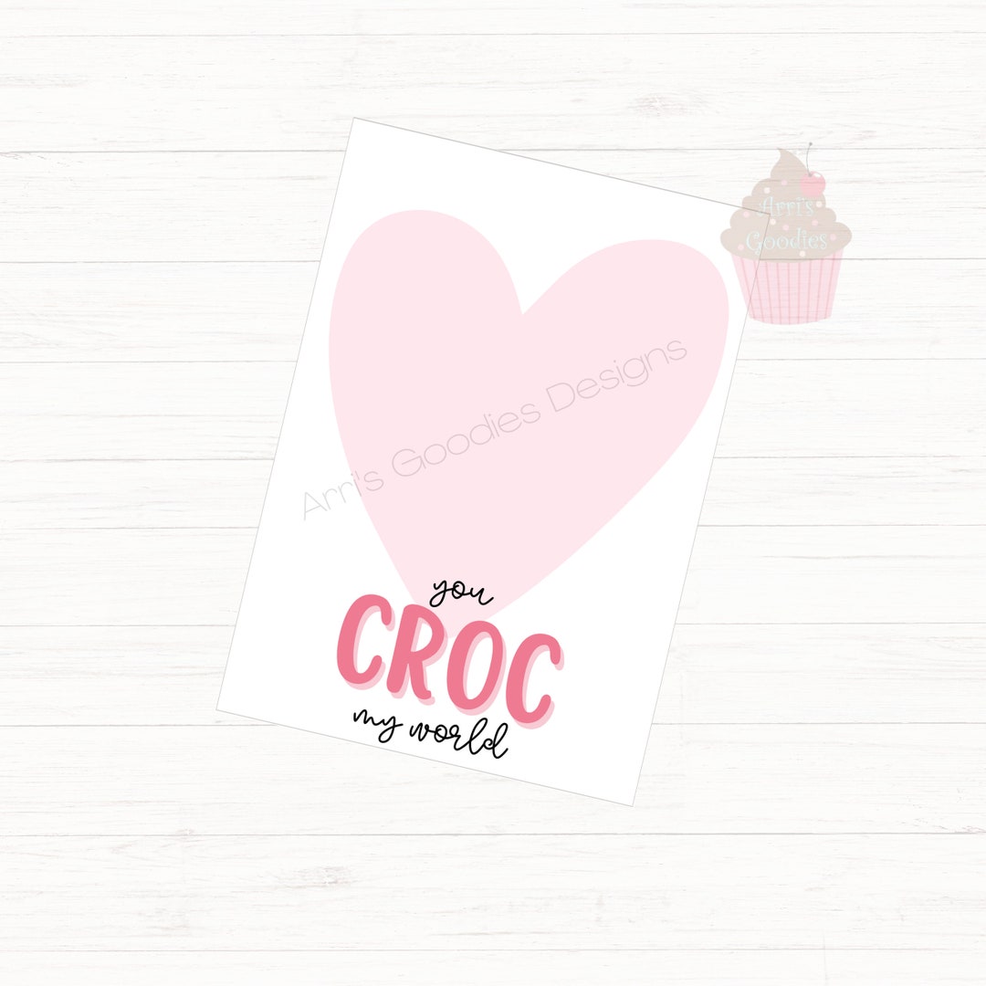 You Croc My World COOKIE CARD, 3.5"x5" Printable Cookie Card, Instant ...