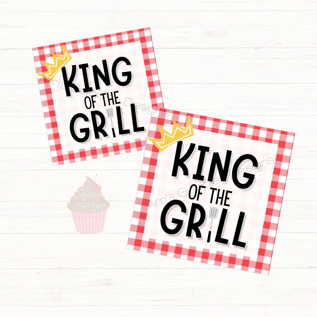 Father's Day Printable Cookie Tag- Fathers Day - King of the Grill ...