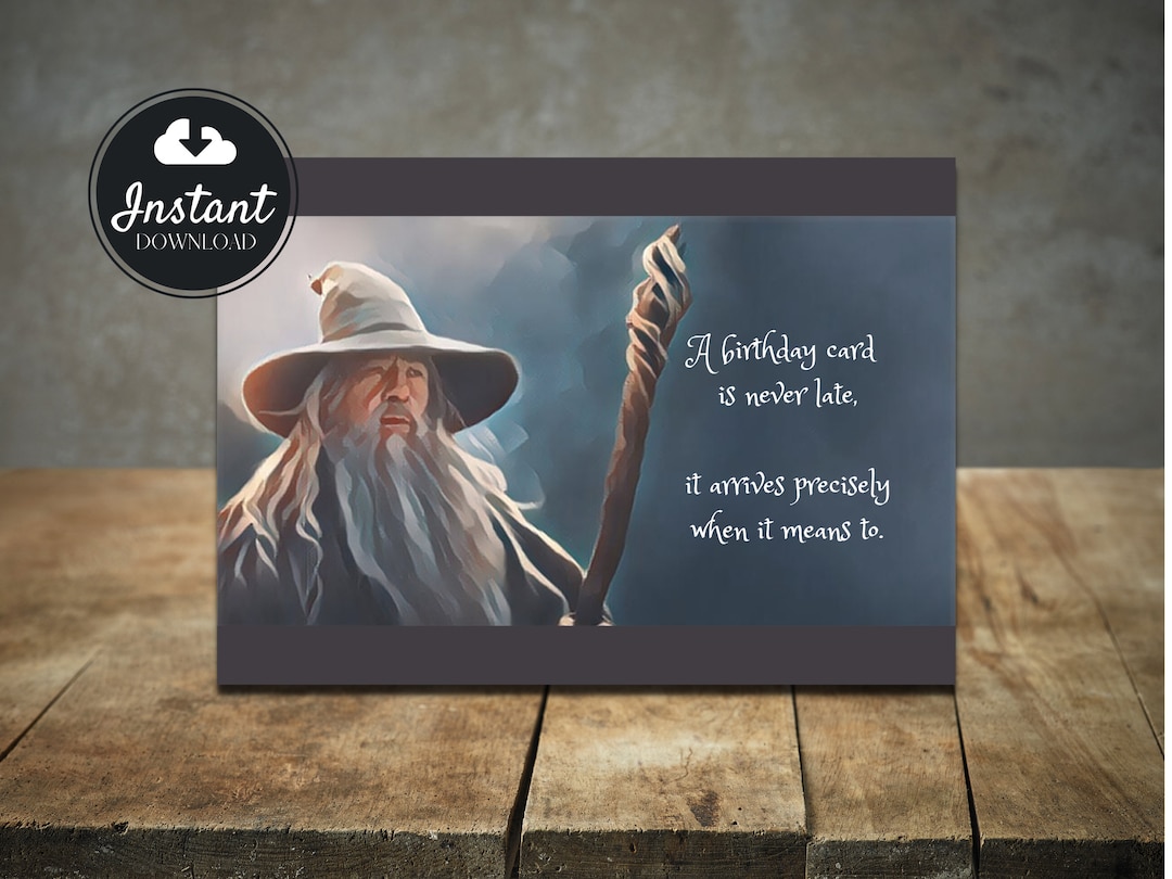 Printable Birthday Card |tolkien Inspired Gandalf | Instant Download ...