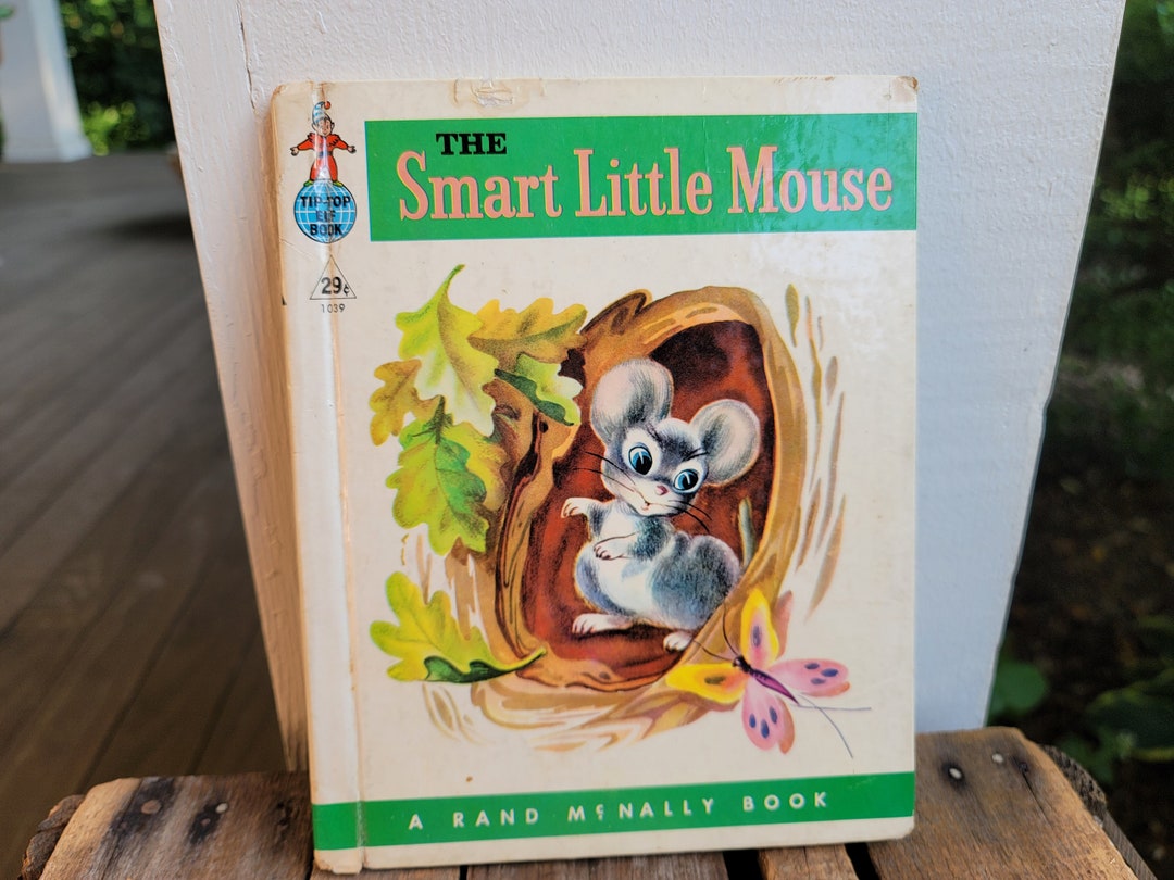 Vintage 1950 Mouse Children's Book the Smart Little Mouse Rand Mcnally ...