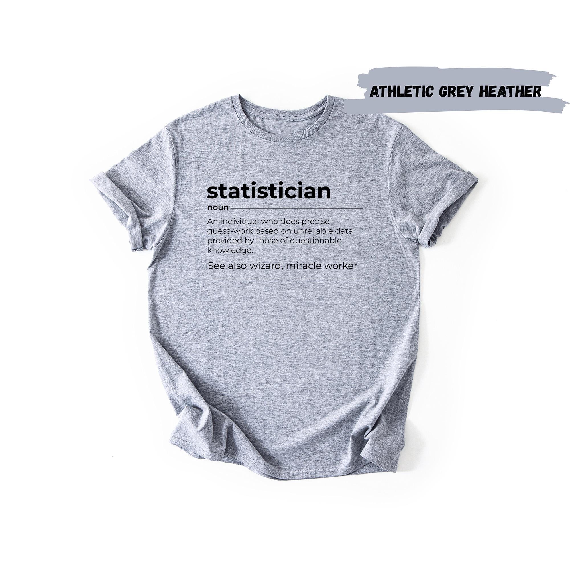 Statistician Definition Shirt, Funny Statistician Gift, Statistics ...