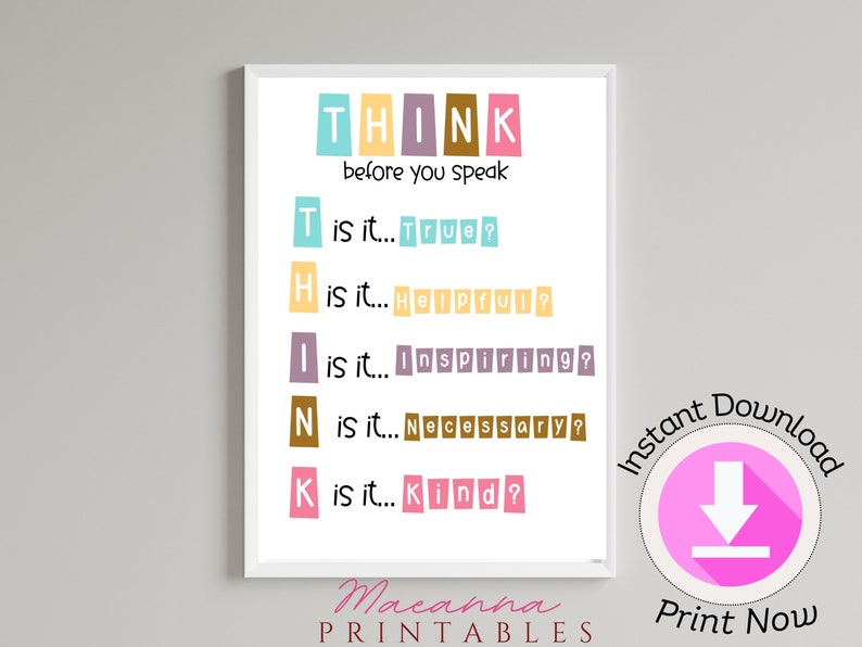 Positive Classroom Posters: Think Before You Speak Printables, Think ...