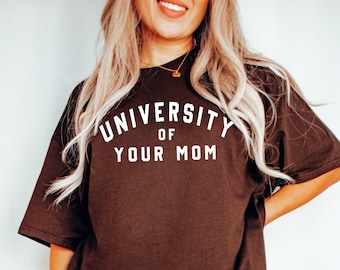 Your Mom University Sweatshirt - Etsy