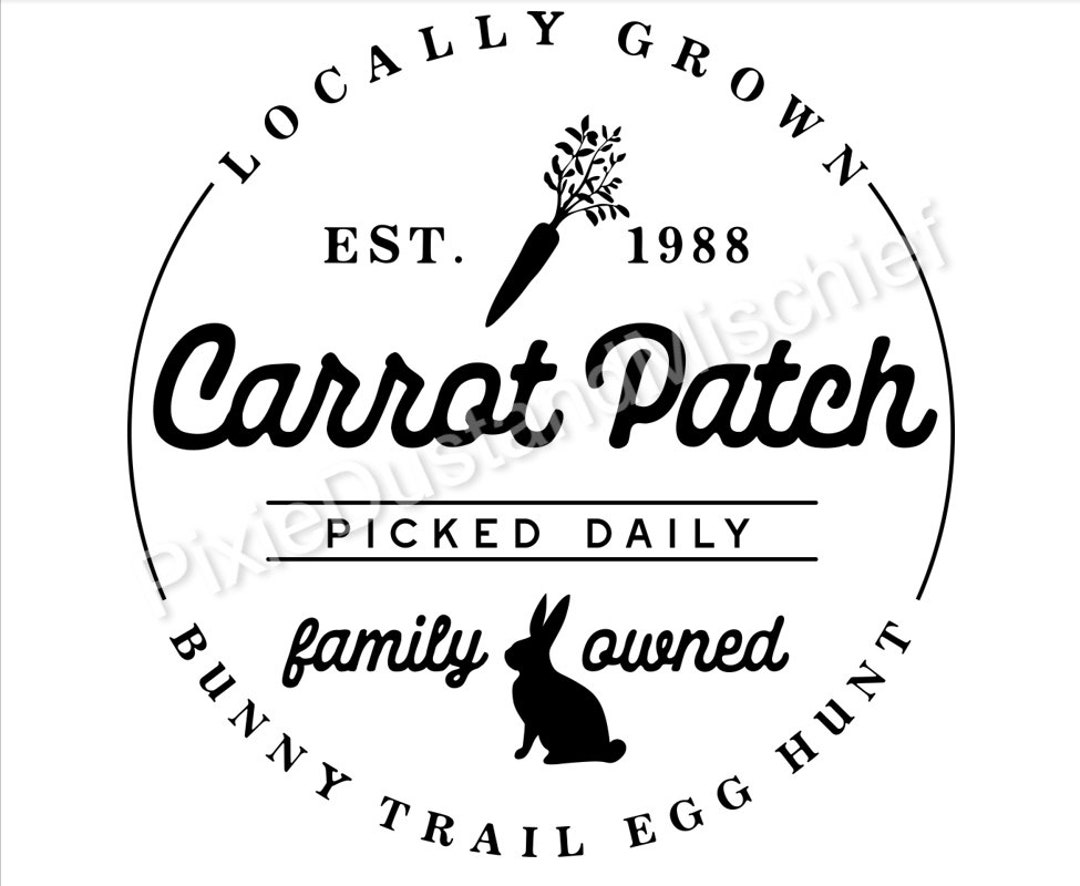 Locally Grown Carrot Patch SVG/PNG - Etsy
