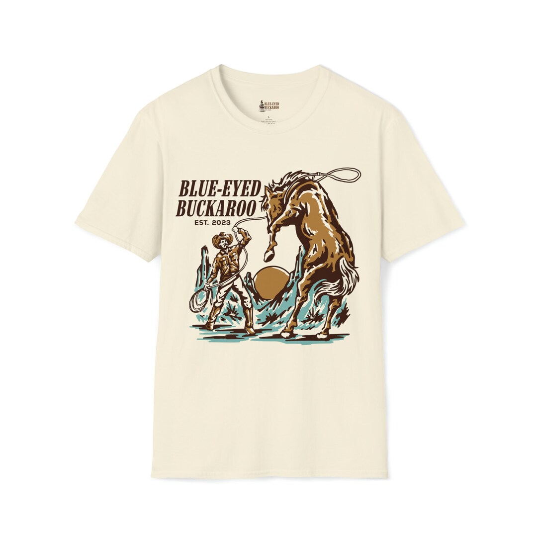 The Untamed Shirt | Blue-eyed Buckaroo | Heavy Cotton Tee | Western ...