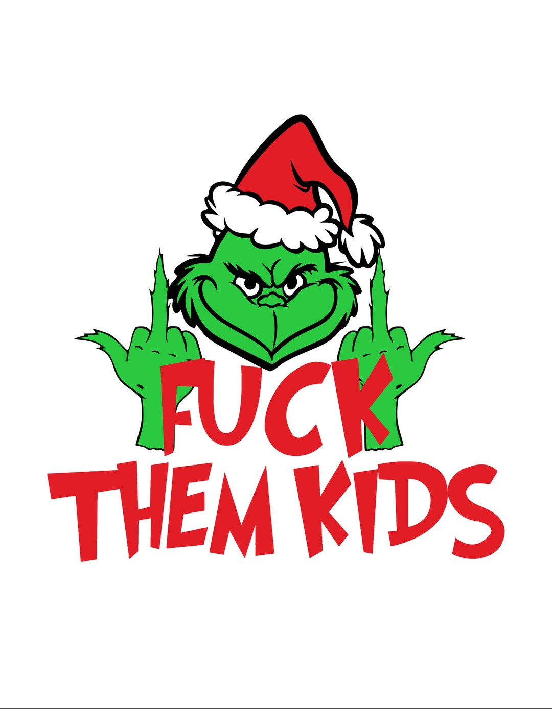 Grinch F Them Kids Christmas SVG PNG - Etsy