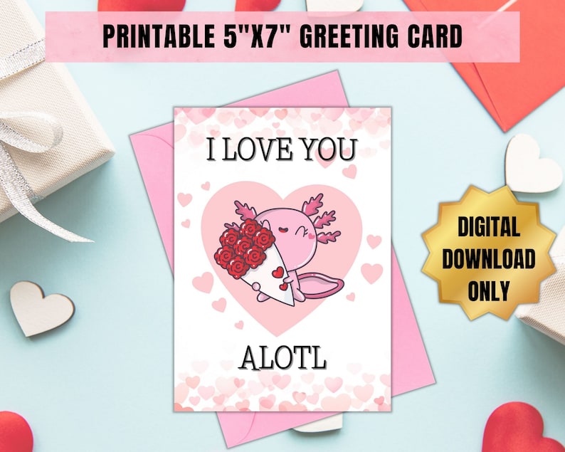 Printable I Love You Alotl Axolotl Greeting Card - Etsy