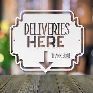Deliveries Here Sign With Directional Arrow, Hooks or Holes for ...