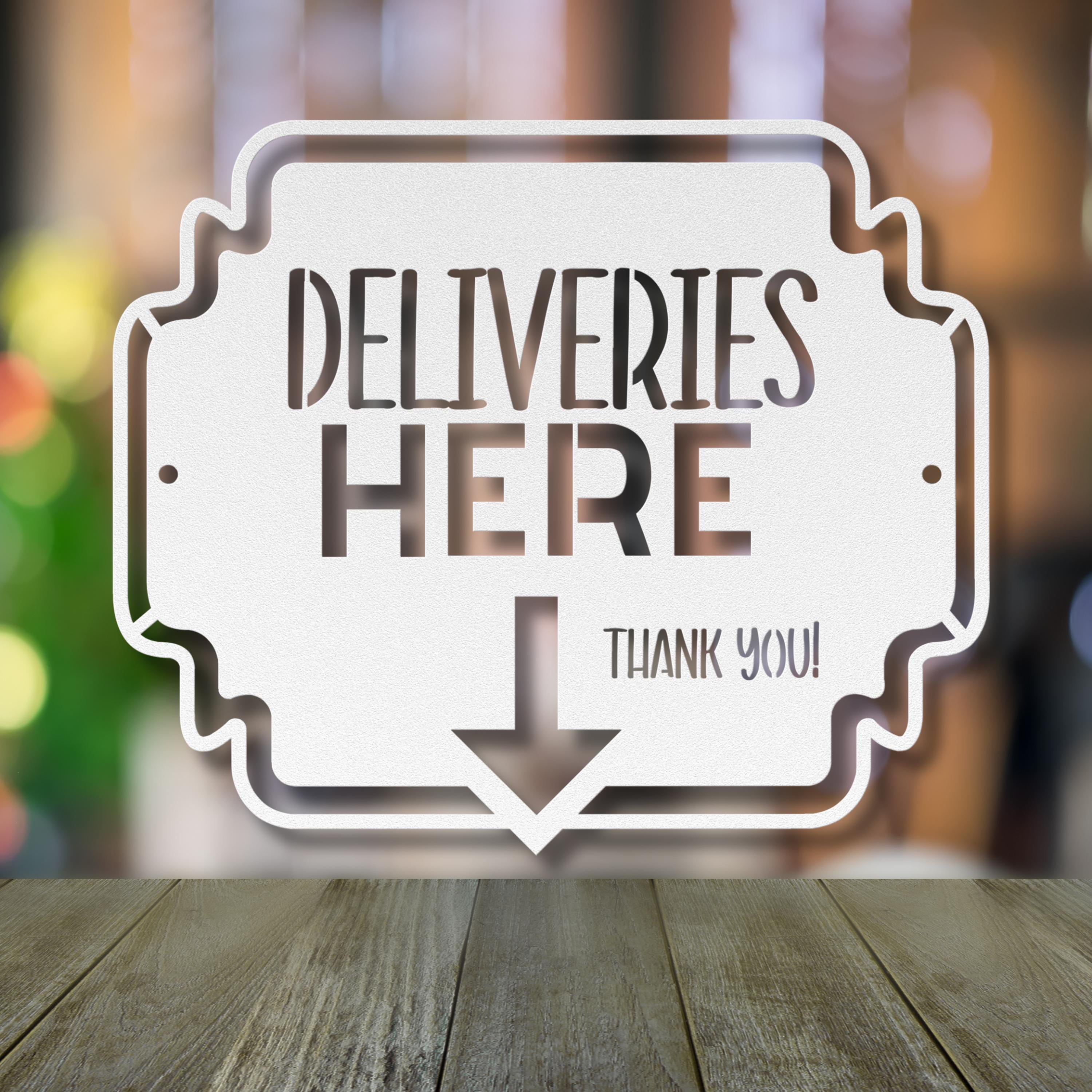 Deliveries Here Sign With Directional Arrow, Hooks or Holes for ...