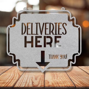 Deliveries Here Sign With Directional Arrow, Hooks or Holes for ...