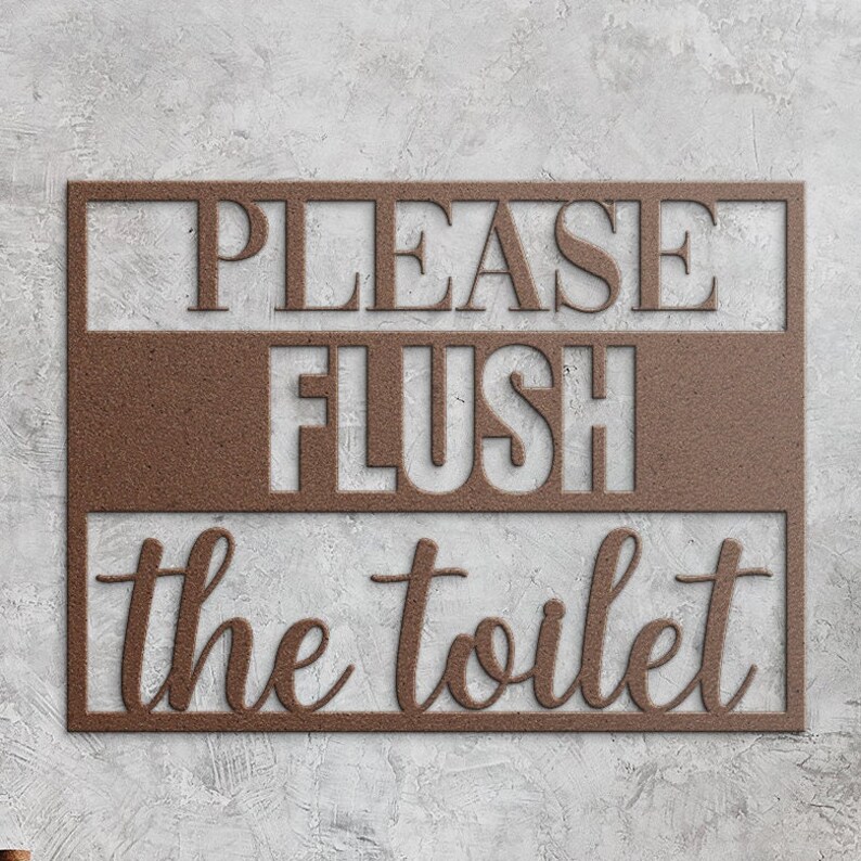 Please Flush the Toilet Metal Restroom Sign, Bathroom Sign to Flush the ...