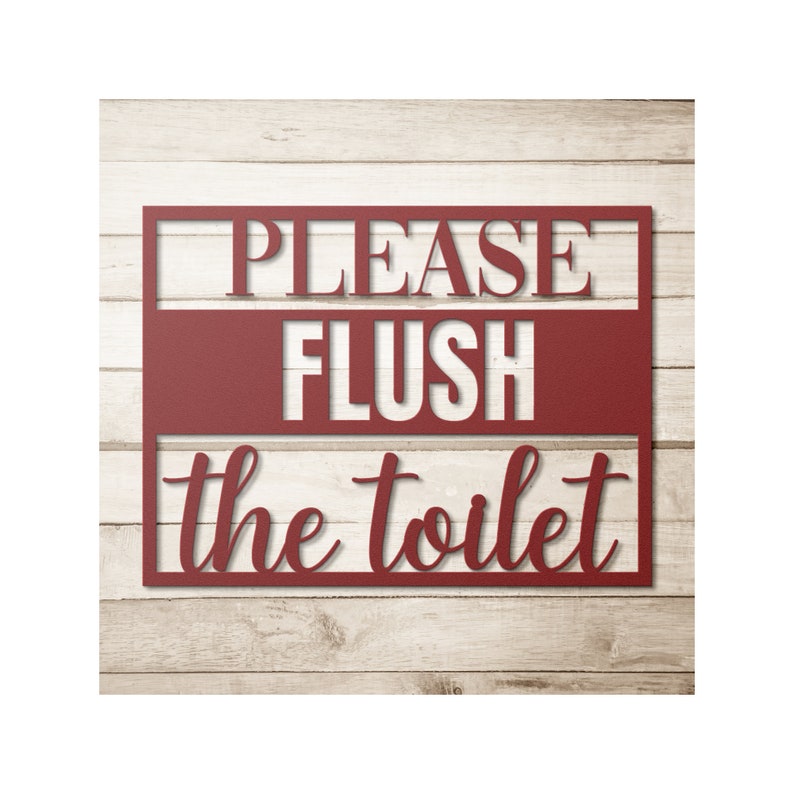 Please Flush the Toilet Metal Restroom Sign, Bathroom Sign to Flush the ...