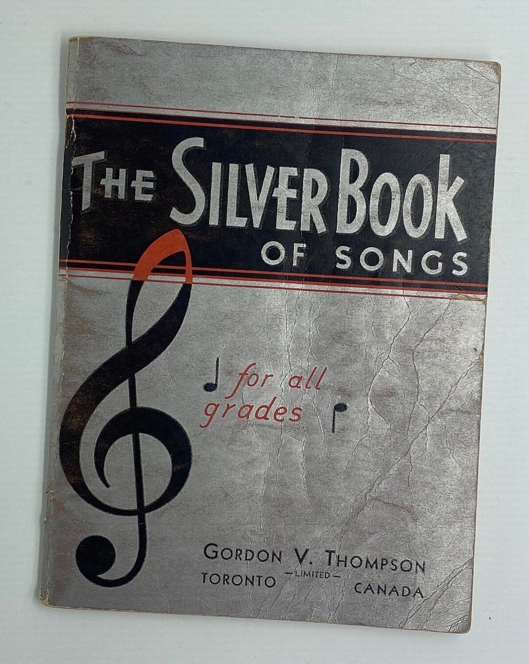 The Silver Book of Songs for All Grades Gordon V. Thompson Limited ...