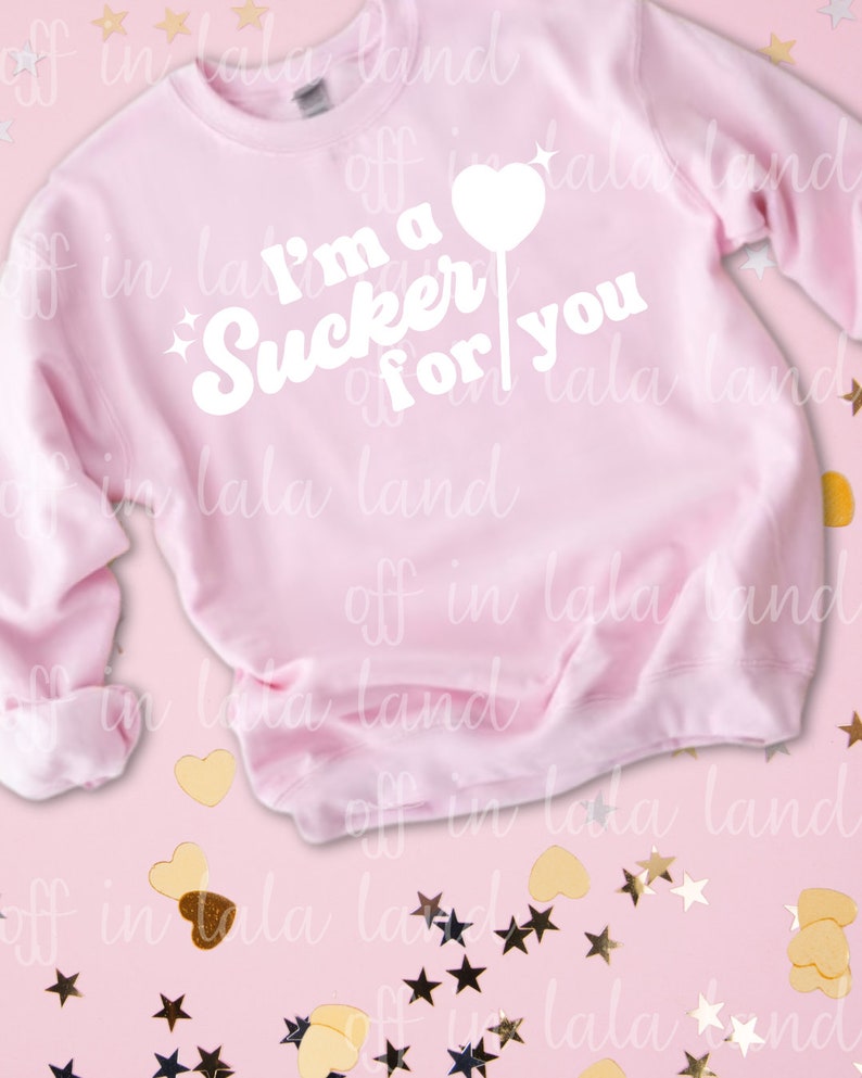 I'm A Sucker for You Heart Sucker personal Use Only PNG SVG JPG Digital ...