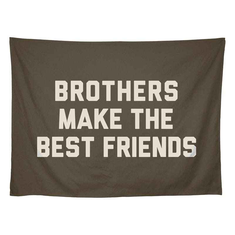 Brothers Make the Best Friends Sign - Etsy