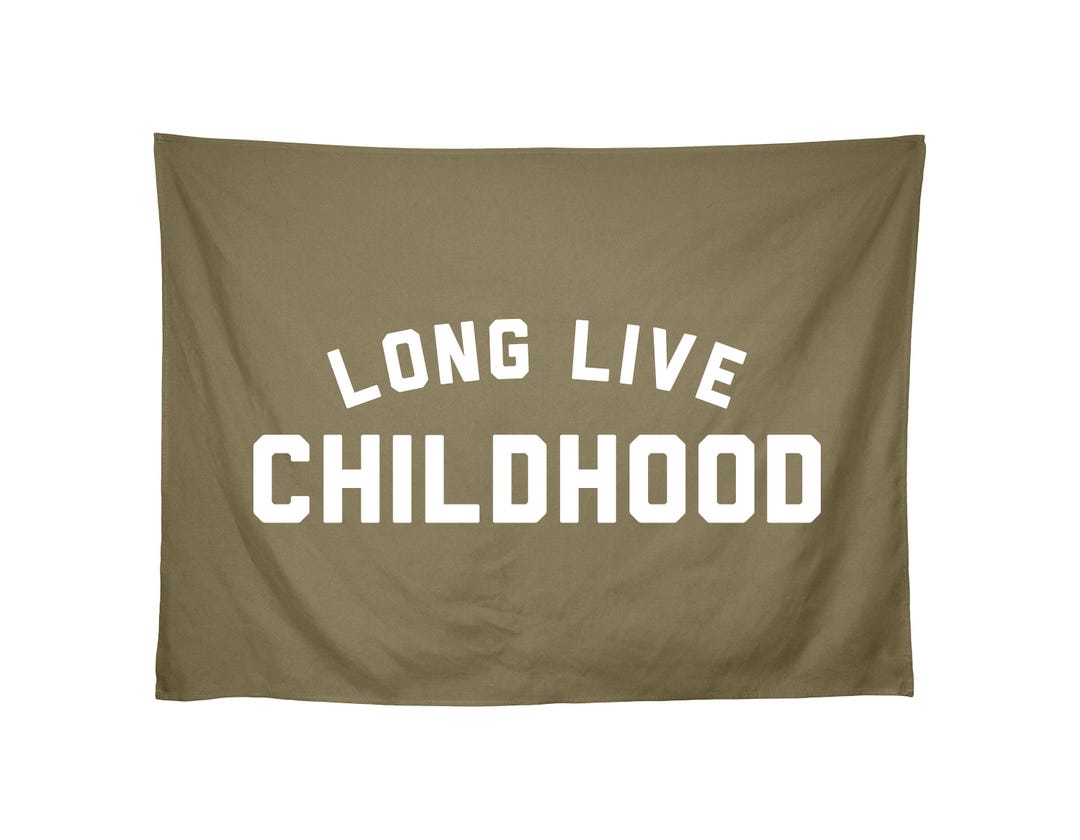 Long Live Childhood Banner | Kids Room Decor, Wall Art Flag, Playroom ...