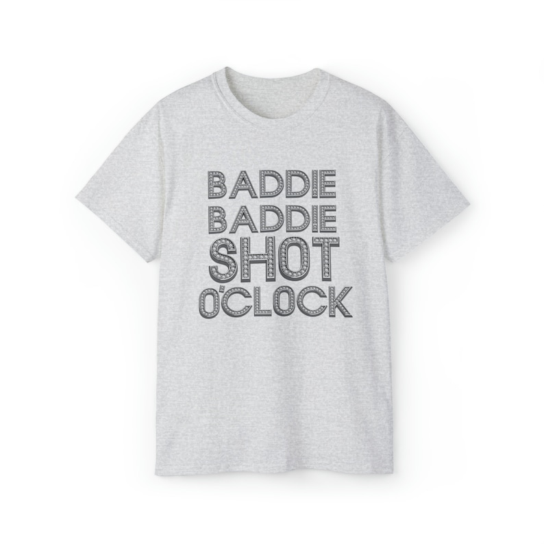 Baddie Baddie Shot Oclock Baddies East Zeus Baddies on - Etsy