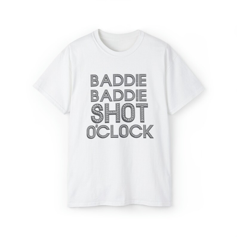 Baddie Baddie Shot Oclock Baddies East Zeus Baddies on - Etsy