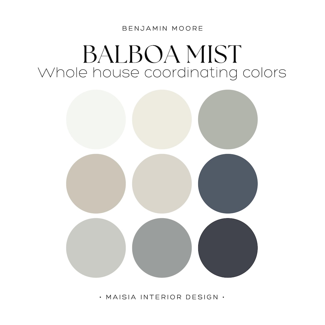 BALBOA MIST Benjamin Moore Color Palette Whole House Paint Palette Balboa Mist Coordinating ...