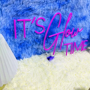 It's Glow Time Neon Sign, Esthetician Neon Sign, Custom Logo Sign ...