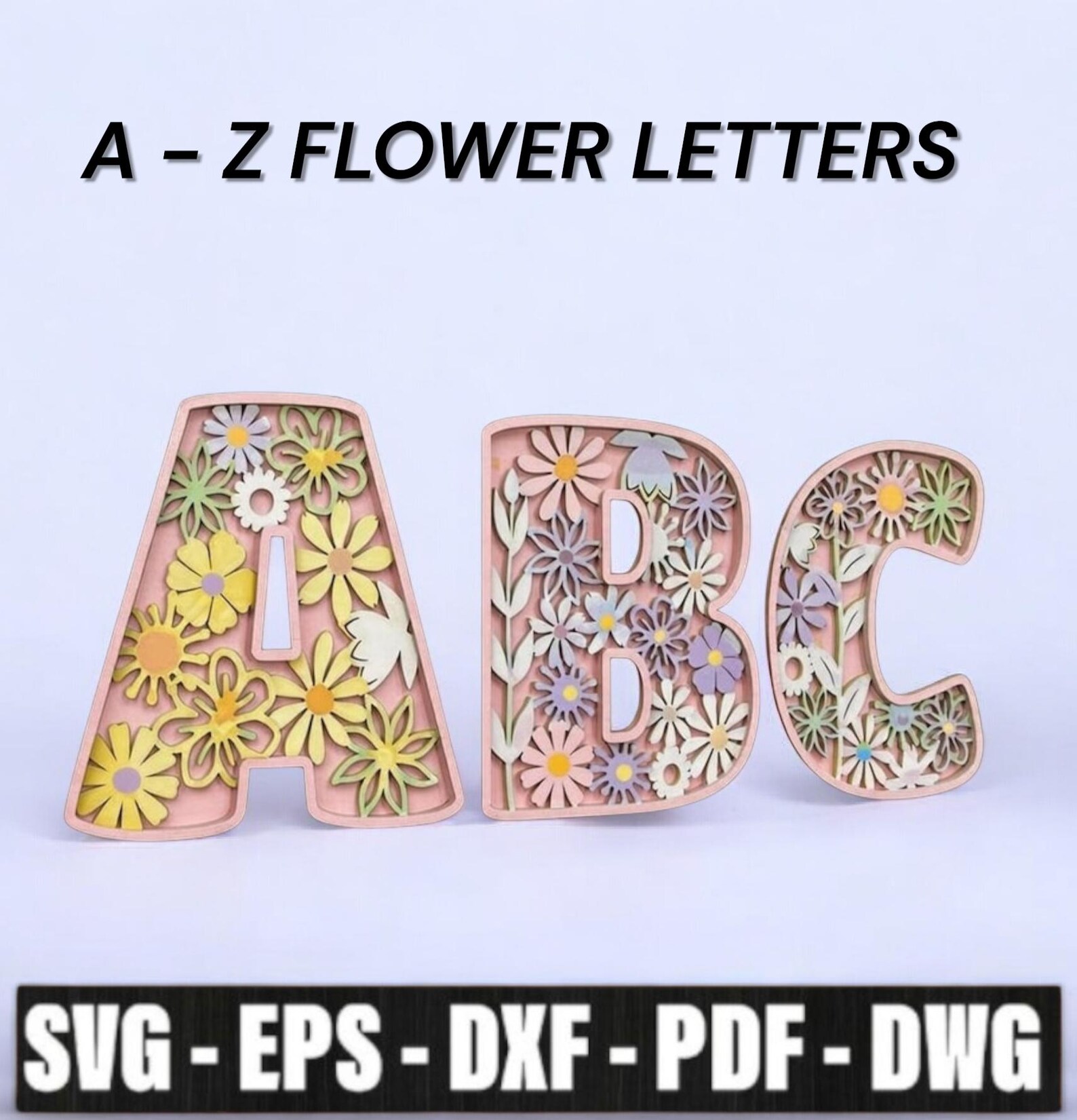 A-Z Flower Letters SVG Bundle Multi Layer - Alphabet SVG A-Z, Flower ...