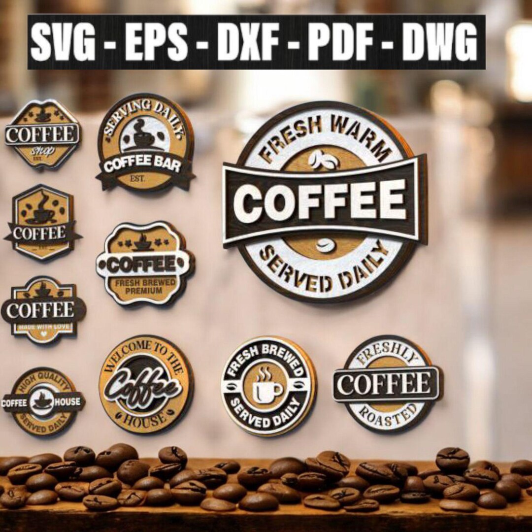 Coffee Shop SVG Bundle, Coffee Bar Sign, Fresh Brewed (svg, Eps, Dxf ...