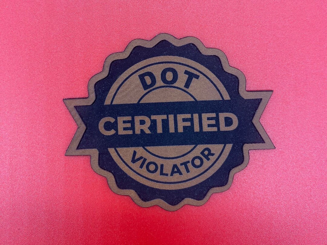 Certified DOT Violator Leatherette Patch - Etsy