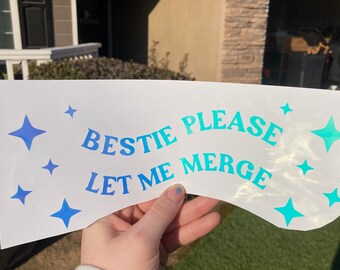 Bestie Please Let Me Merge Svg, Digital Design Only, Car Decal Svg ...