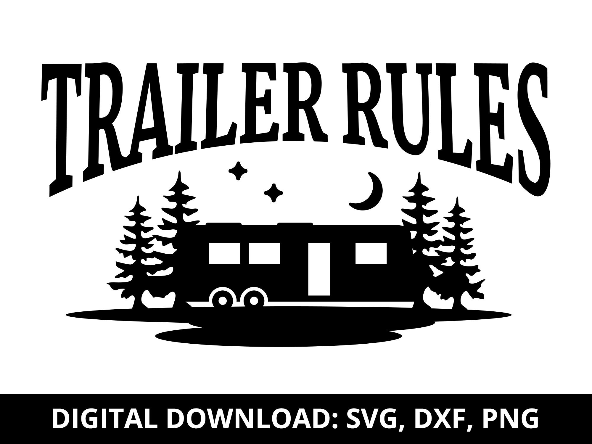 Trailer Rules Sign / Camping Sign / Trailer Park Sign - SVG, DXF & PNG ...