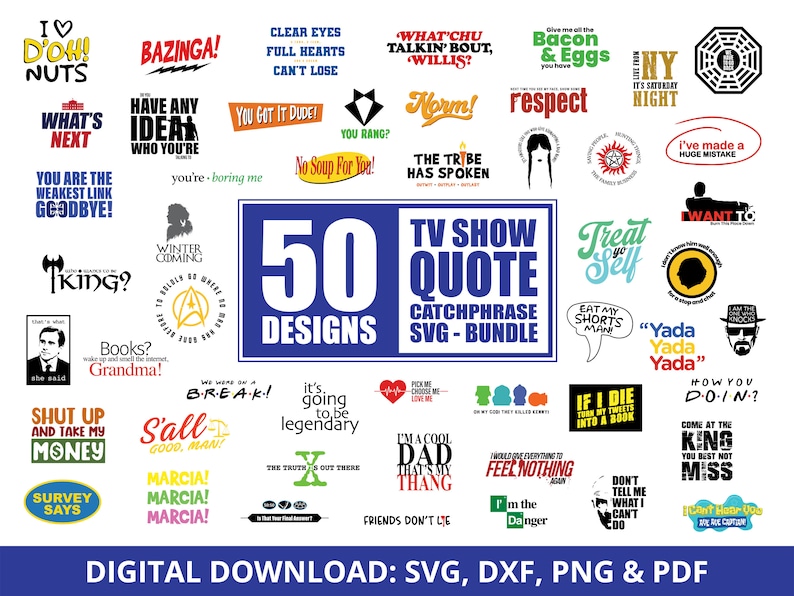 50 SVG TV Show Sayings, Catchphrases and Quotes From Your Favorite ...